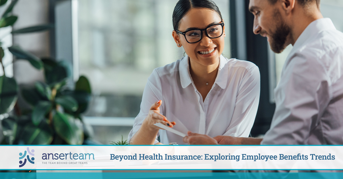 Beyond Health Insurance: Exploring Employee Benefits Trends | Anserteam