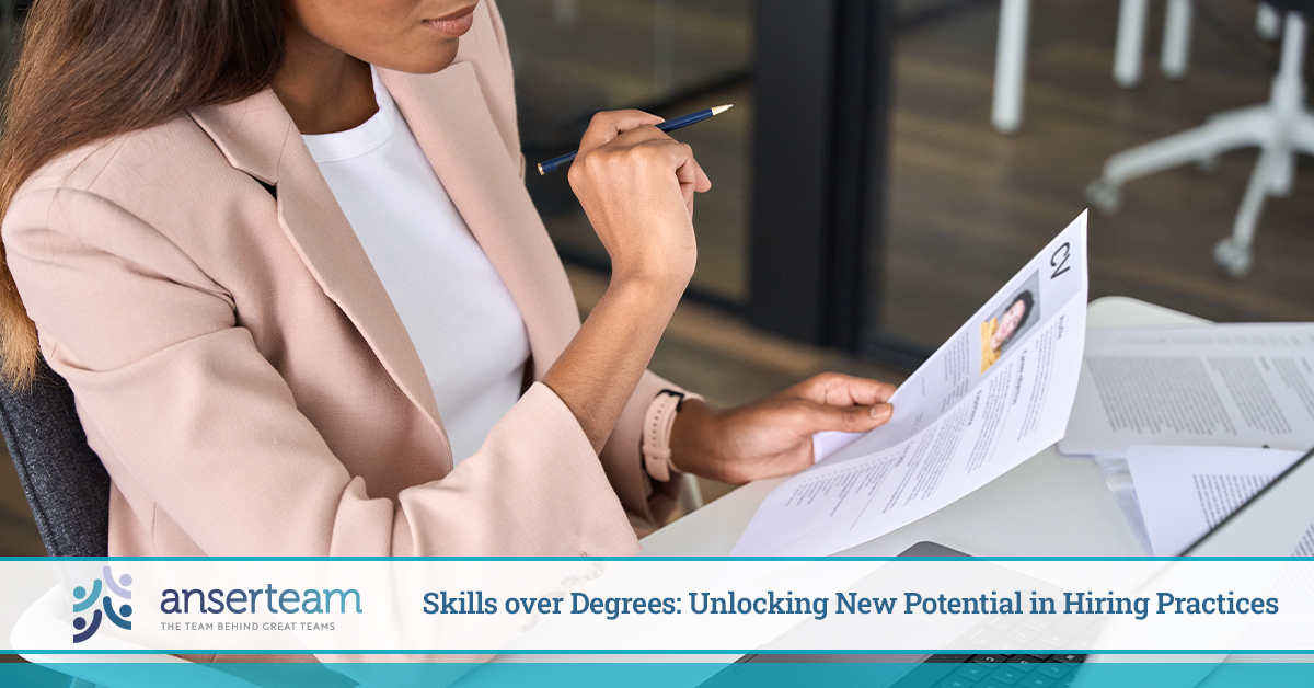 Skills Over Degrees: Unlocking New Potential in Hiring Practices ...