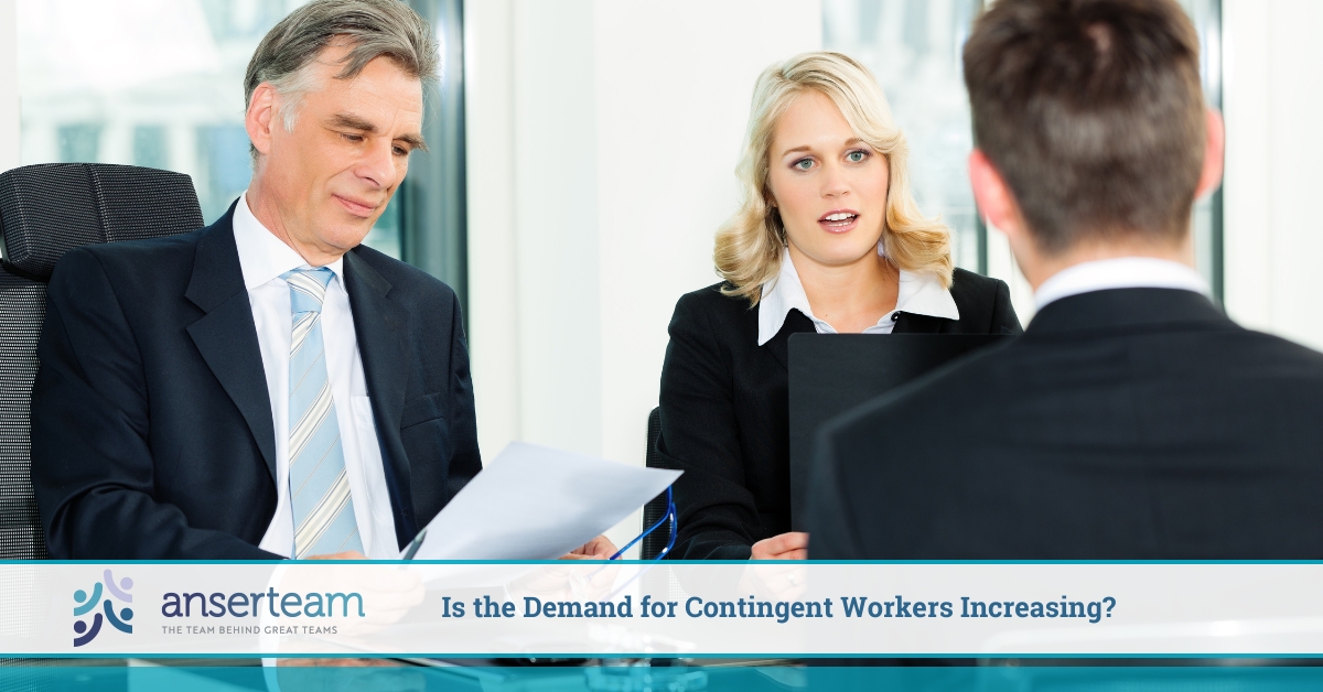 Is the Demand for Contingent Workers Increasing? | Anserteam